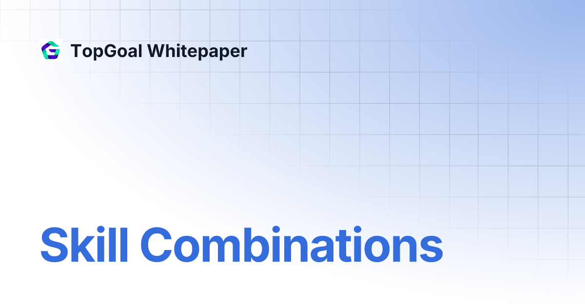 Skill Combinations | TopGoal Whitepaper